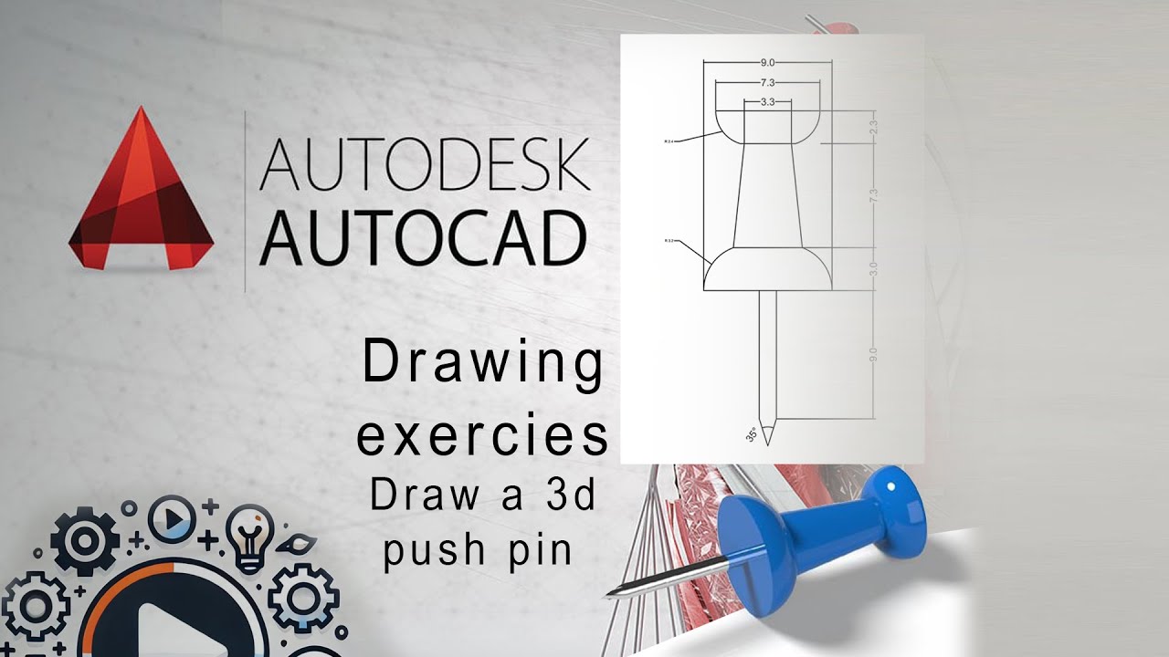 Autocad 2d and 3d drawing exercises beginners Draw a push pin in to 3d ...