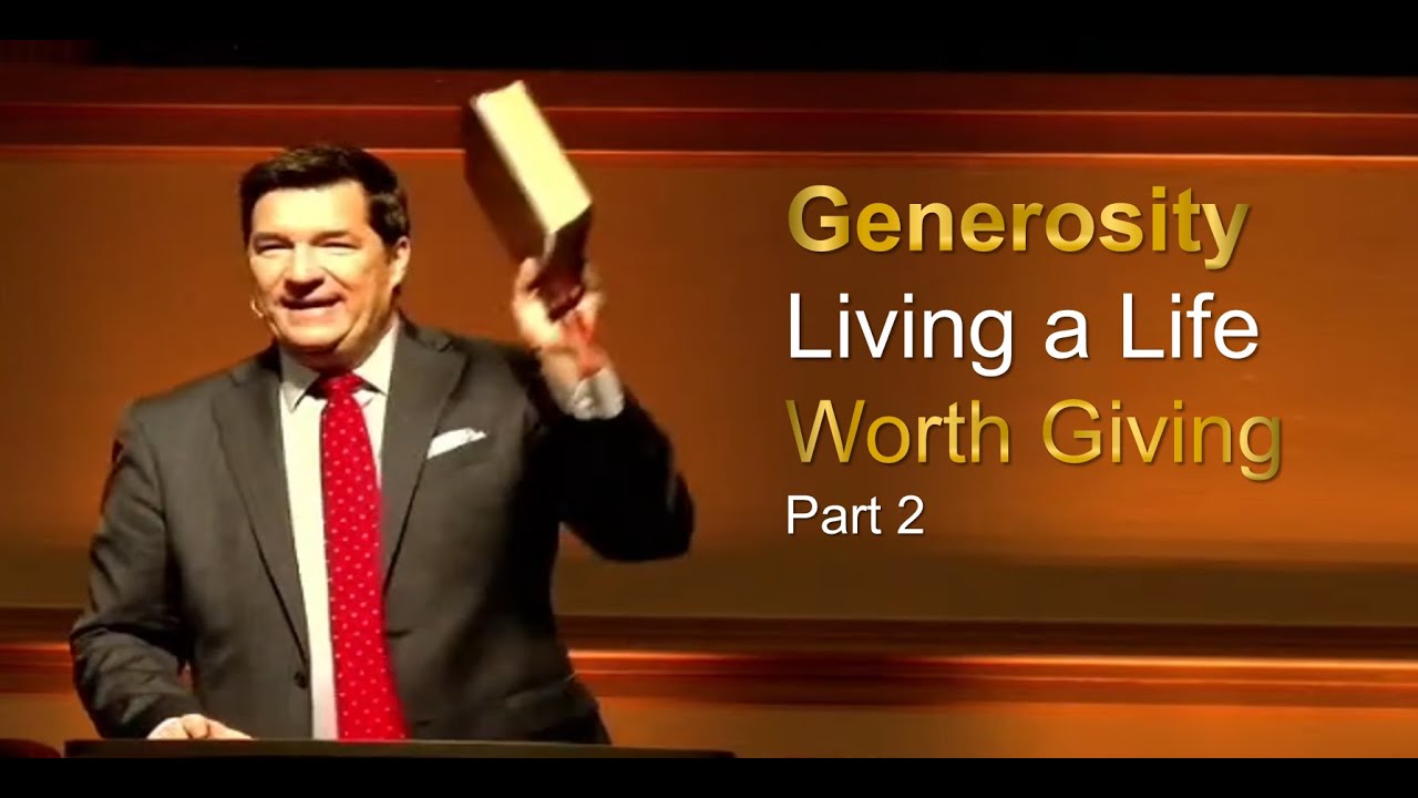 Sunday 10/23/22 10:30am/Generosity - Living a Life Worth Giving Part 2 ...
