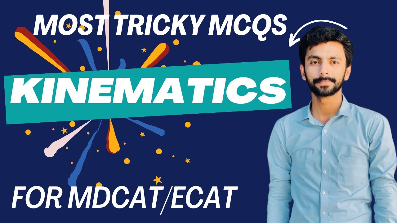 Most Tricky MCQs from KINEMATICS for MDCAT/ECAT - YouTube