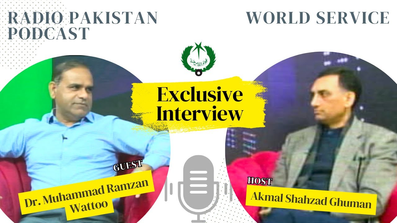 Exclusive Interview of Dr. Ramdan Watto | Radio Pakistan Podcast - YouTube