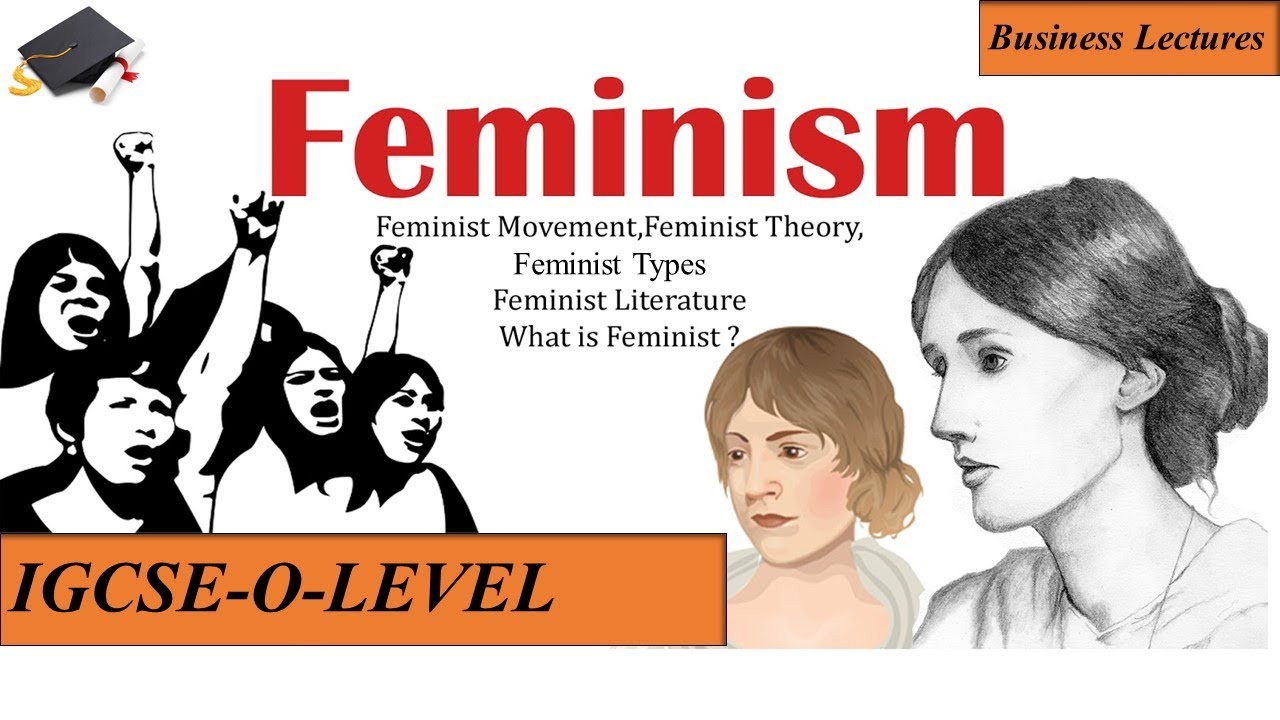 Unit-2 Feminism Theory | Cambridge IGCSE | Sociology (0495) Video-8 ...