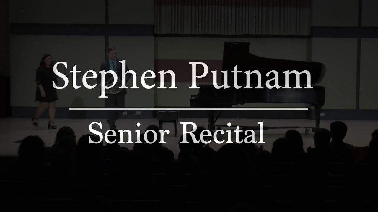 Stephen Putnam Senior Recital - YouTube