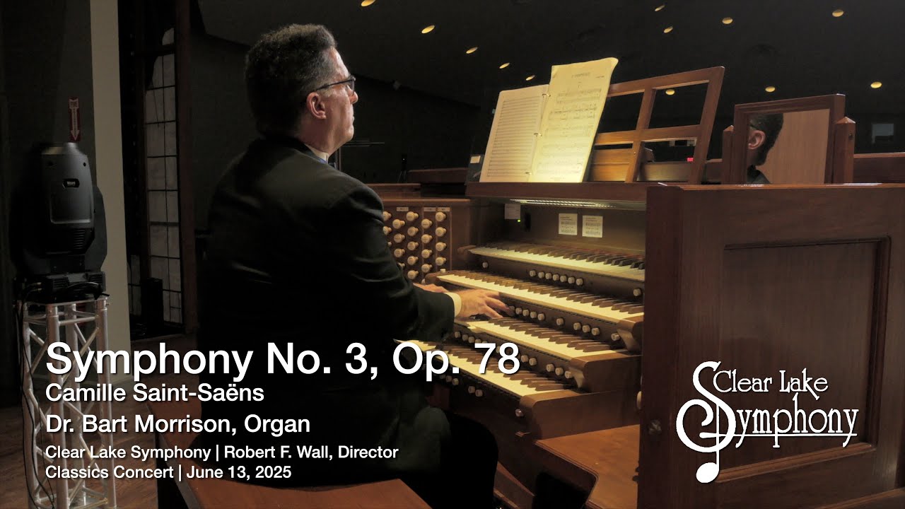 Symphony No. 3 "Organ", Op. 78, feat. Dr. Bart Morrison | Camille Saint ...