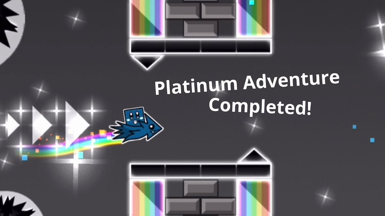 Platinum Adventure, Completed! - YouTube