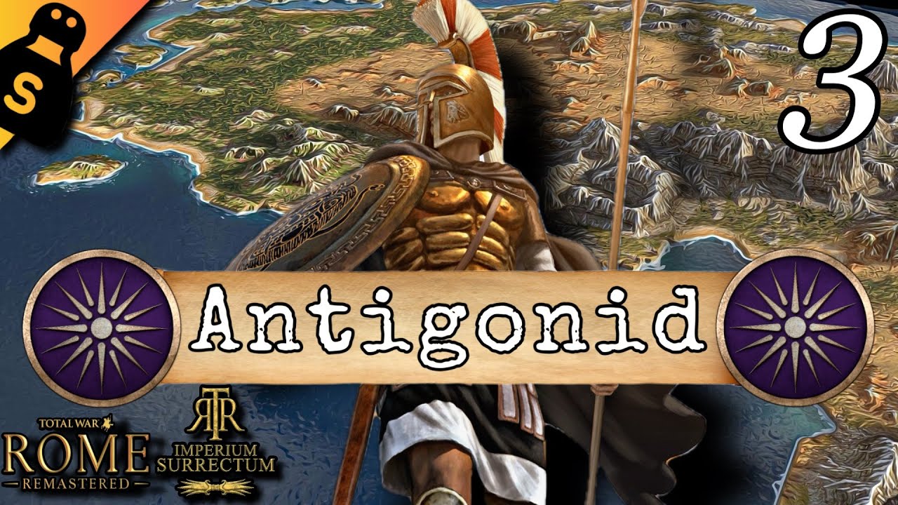 THE ENEMY STRIKES BACK! Antigonid - RTR: Imperium Surrectum - Total War ...