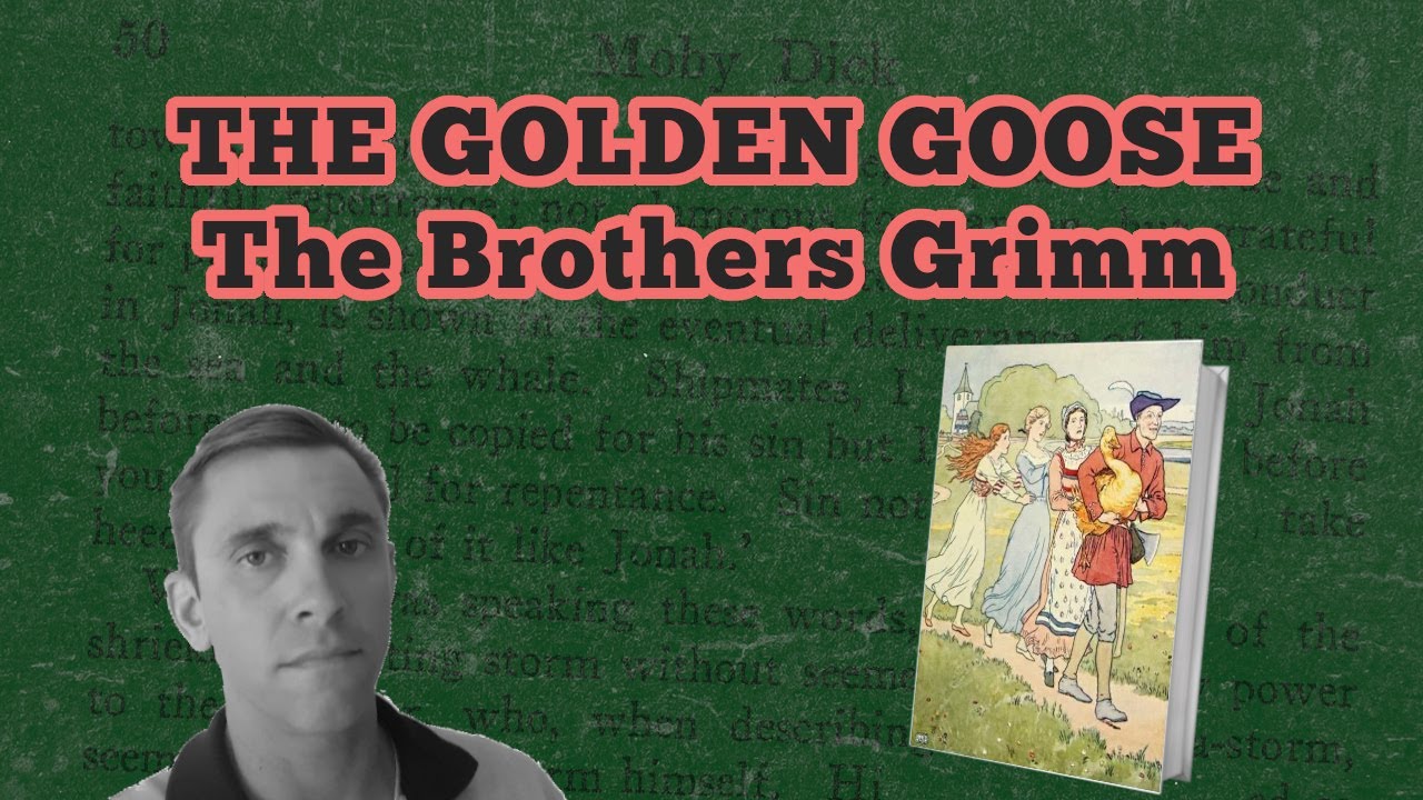 THE GOLDEN GOOSE Reading | Brothers Grimm (Audio🎙️ + Read Along📖 ...
