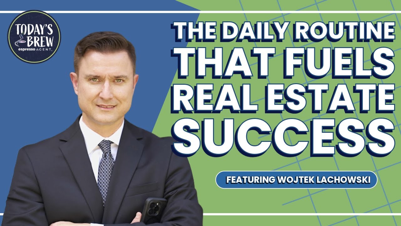 The Daily Routine That Fuels Real Estate Success - YouTube