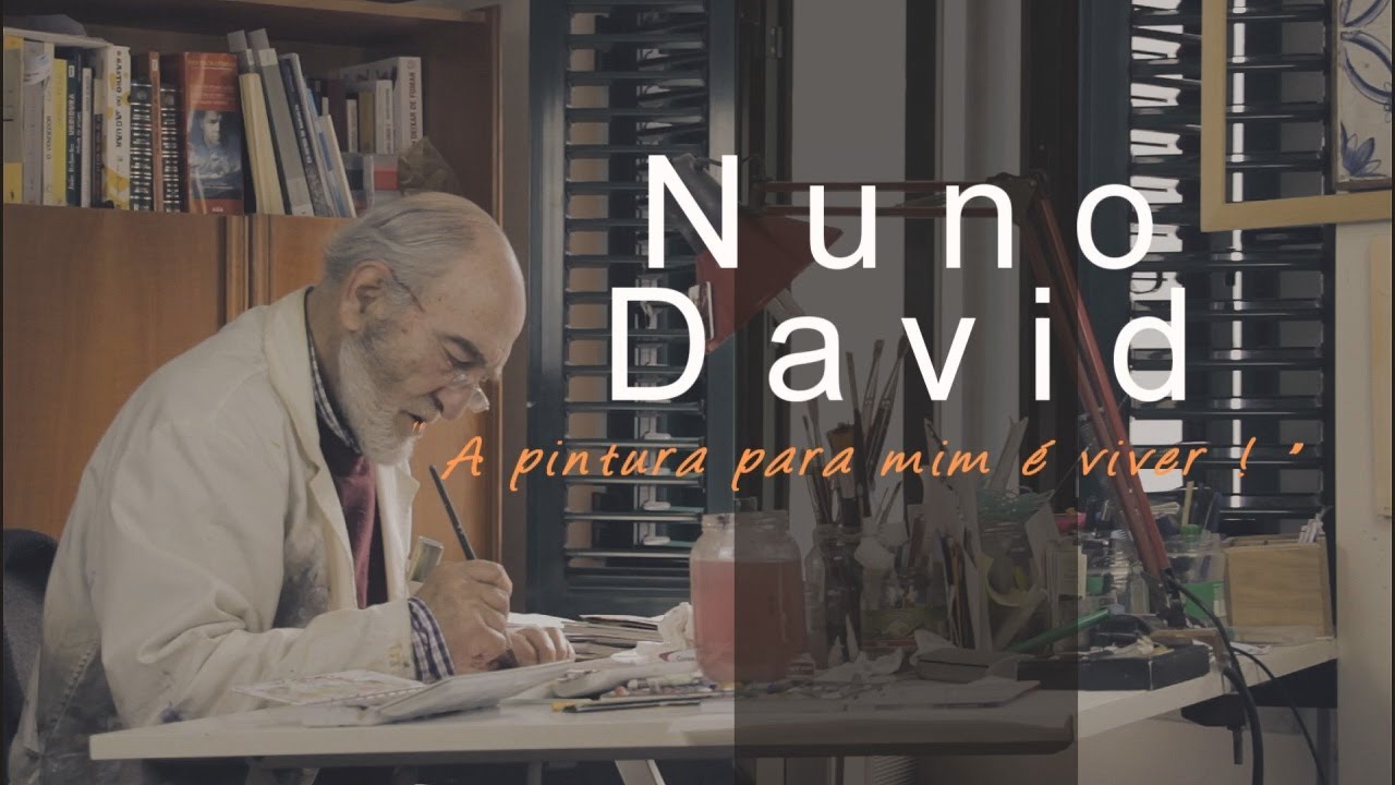 NUNO DAVID, 40 anos de Pintura. - YouTube
