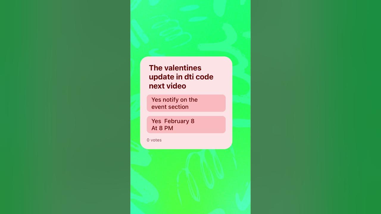 Valentine’s Day update in DTI is in February 8 at 8 PM make sure to go check it out and the ...