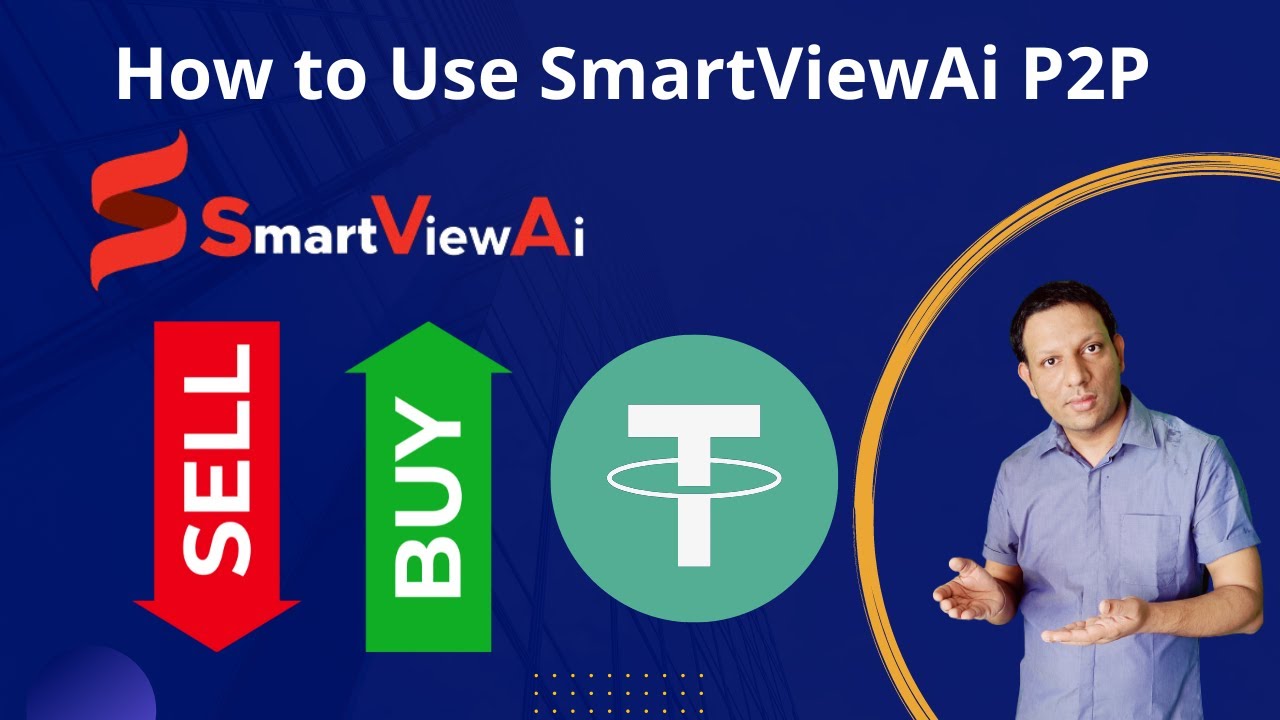 Tutorial 1 - How to Use SmartViewAi P2P as A Merchant | SmartViewAi ...