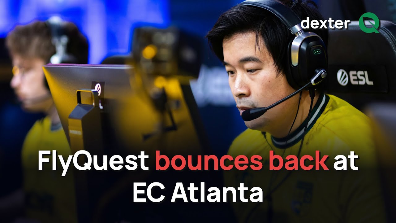 dexter credits focusing on individual plays in FlyQuest's return to ...
