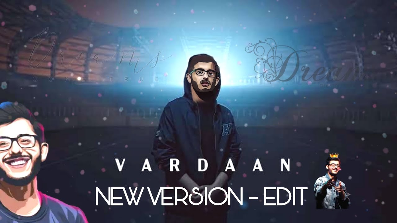 VARDAAN SONG NEW VERSION EDIT #carryminati - YouTube