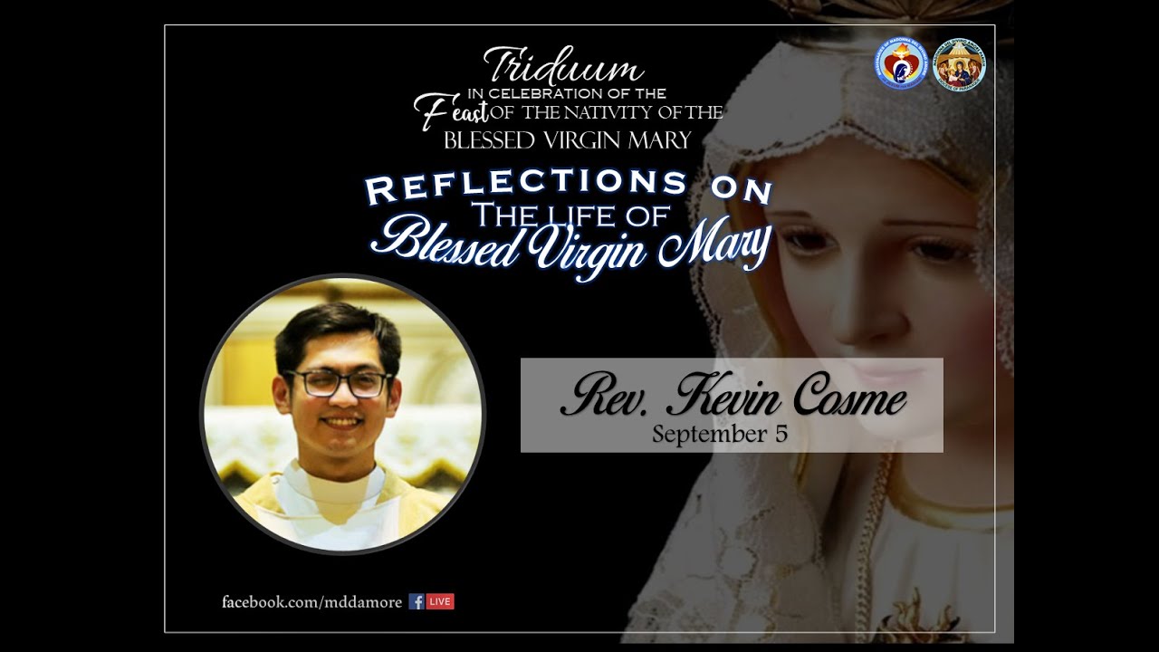 Reflections on The Life of Blessed Virgin Mary by Rev. Kevin Cosme ...