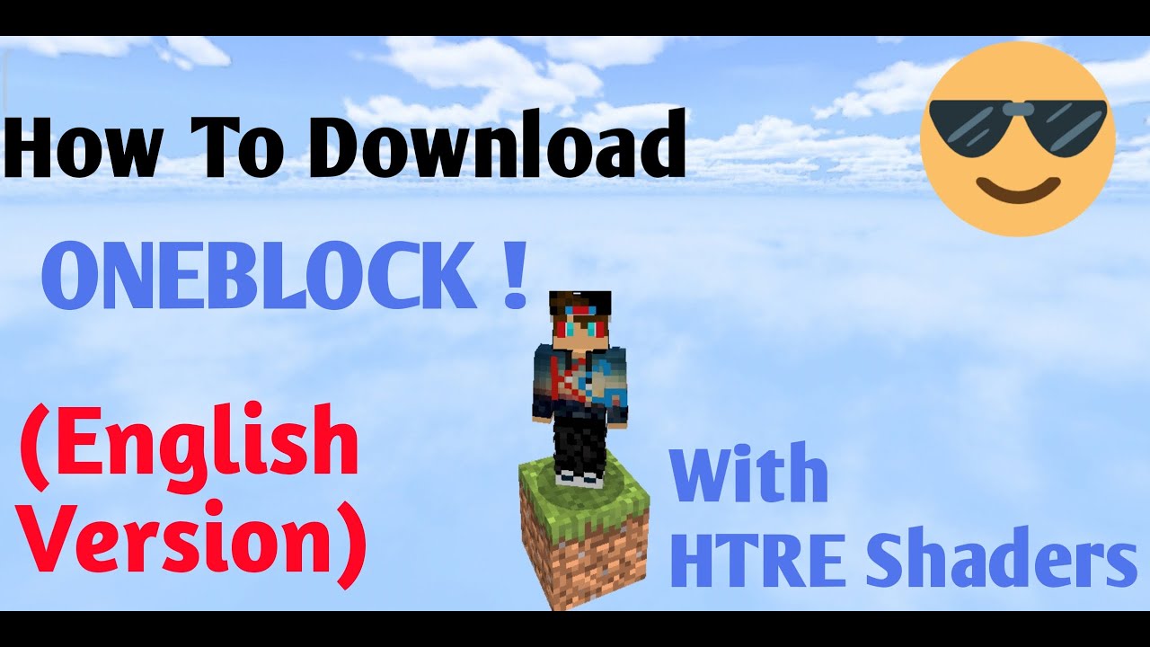 How To Download ONE BLOCK (English Version) With HTRE Shaders ...