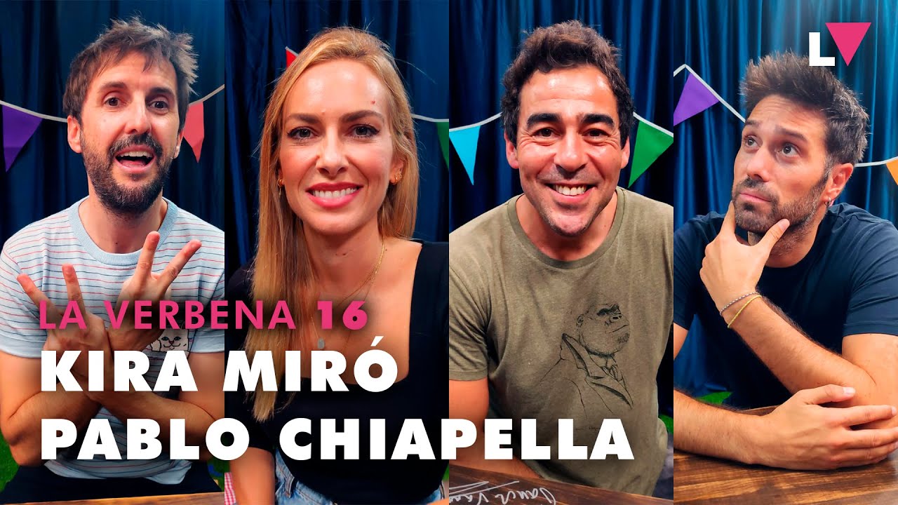 La Verbena 16 | Kira Miró y Pablo Chiapella - YouTube