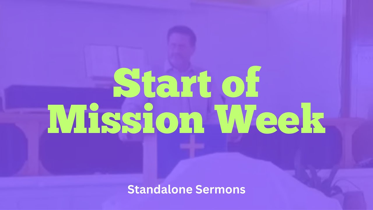 Start of Mission Week 2025 - Acts 14:19-28 - 17th August 2025 - YouTube