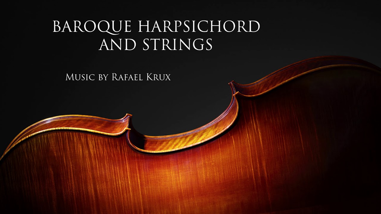 Baroque Harpsichord and Strings | Classical Dramatic Background Music ...