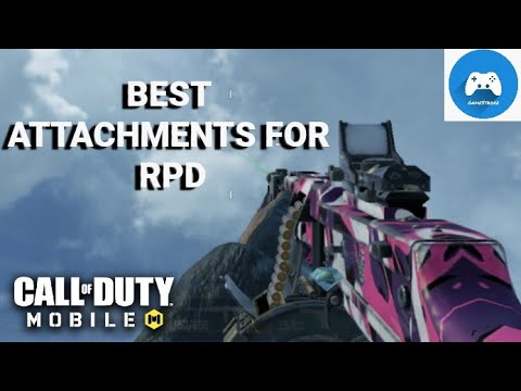 BEST ATTACHMENTS FOR RPD in [ COD Mobile ® ] - YouTube