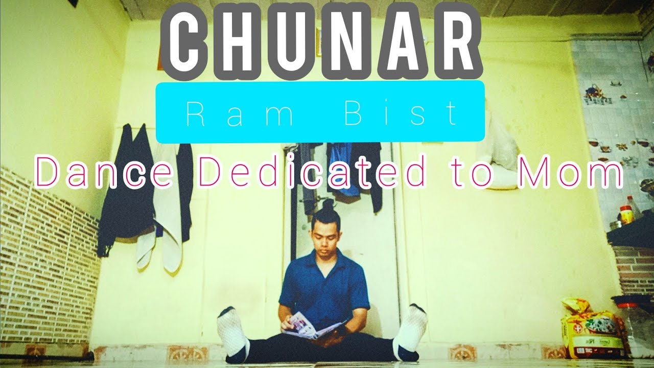 Chunar - ABCD2 | Ram Bist Dance | Dedicate to Mom - YouTube