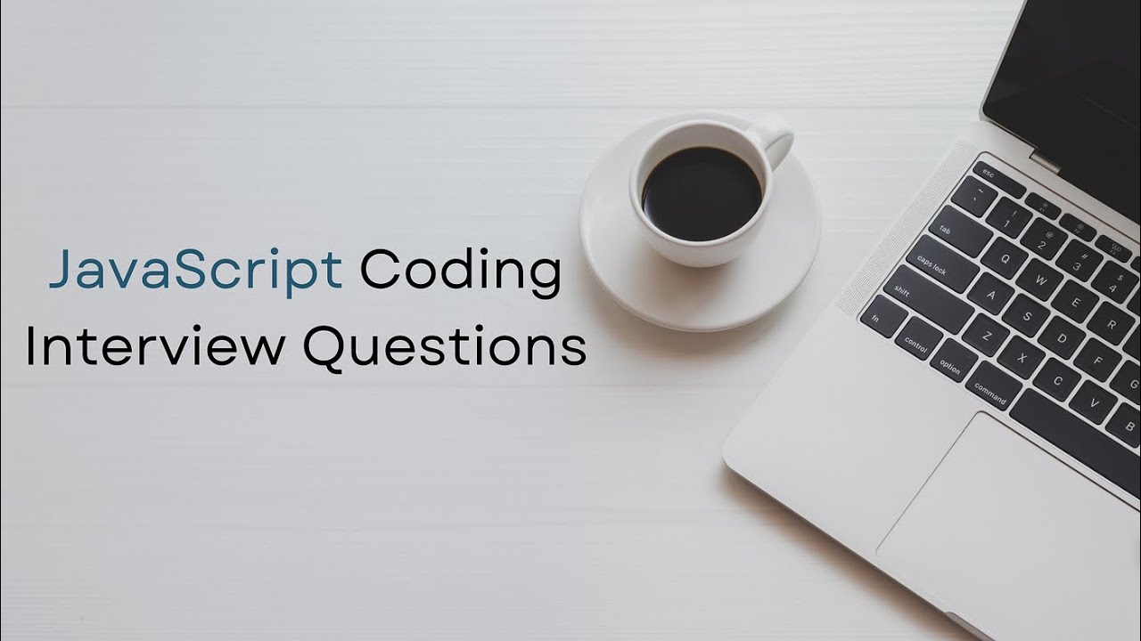 17 JavaScript Coding Sualı | Frontend Developerlərin bilməli olduğu ...