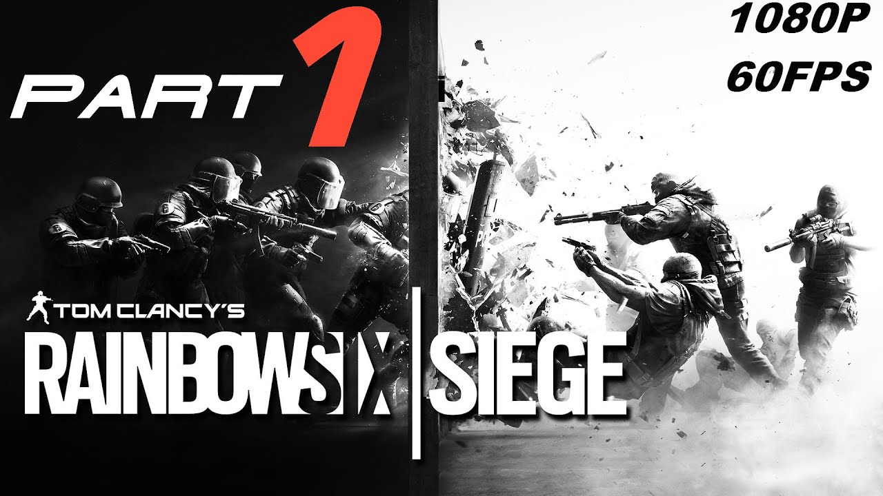 Rainbow Six Siege - Gameplay Walkthrough Part 1 - Attackers & Defenders ...