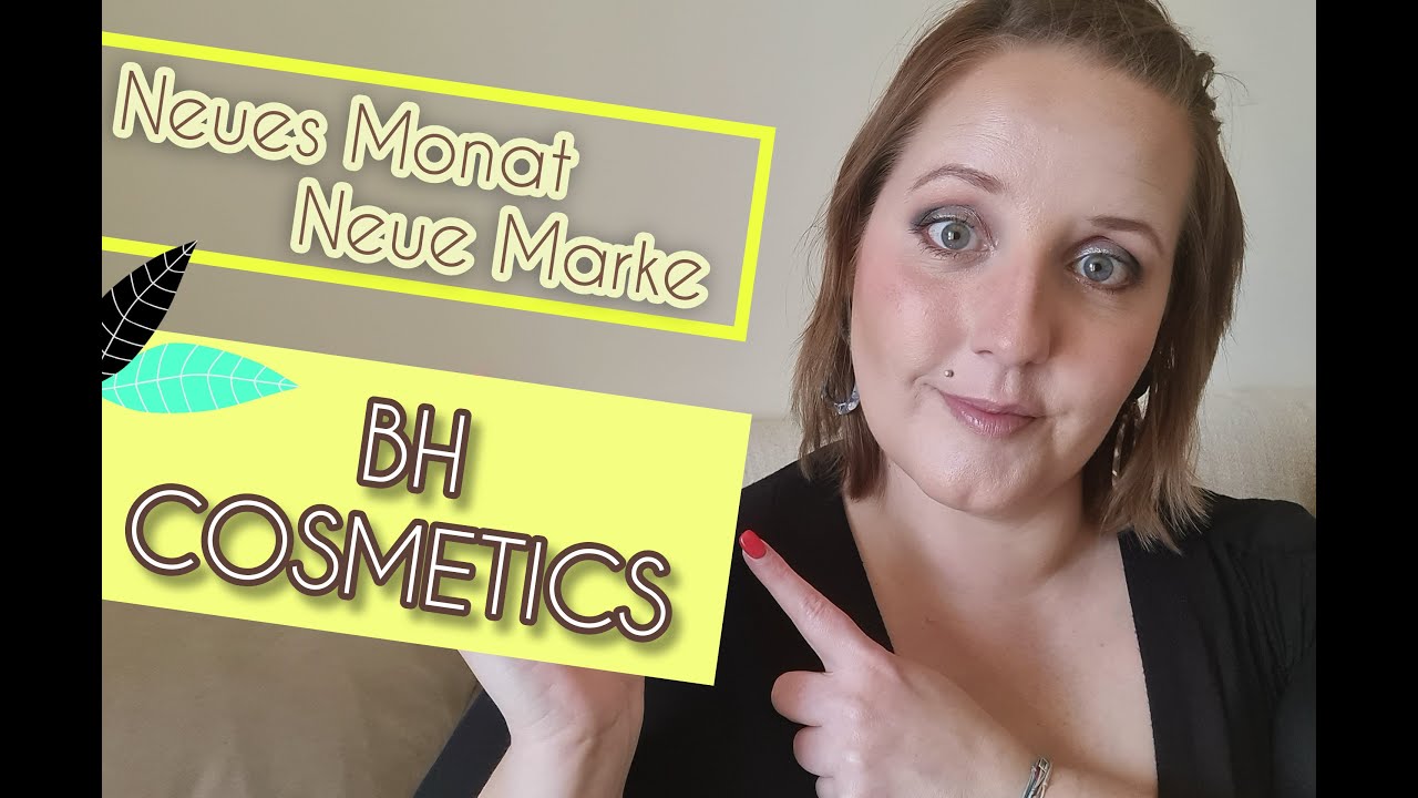 neues Monat/neue Marke💛BH Cosmetics💛 - YouTube