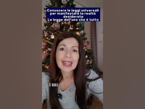 Conoscere le leggi universali per manifestare la realtà desiderata La legge dell'uno che è tutto ...