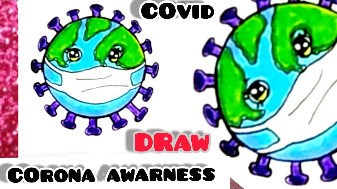 Drawing of Coronavirus / Save Earth from Corona Virus (COVID-19) - YouTube