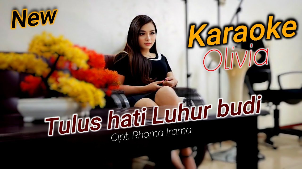 TULUS HATI LUHUR BUDI KARAOKE DUET OLIVIA 4K - YouTube