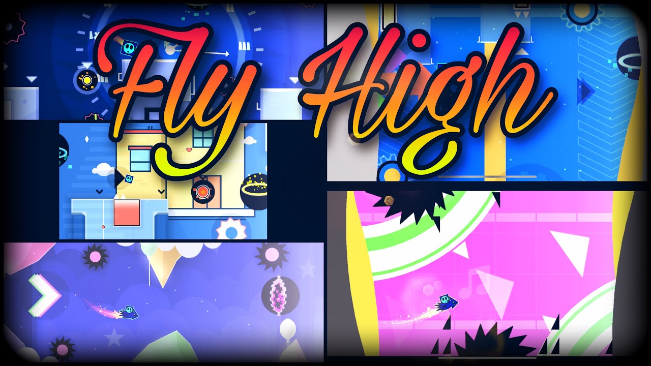 “Fly High” (nivel de cumpleaños 🎂) by: Adriam71 - YouTube