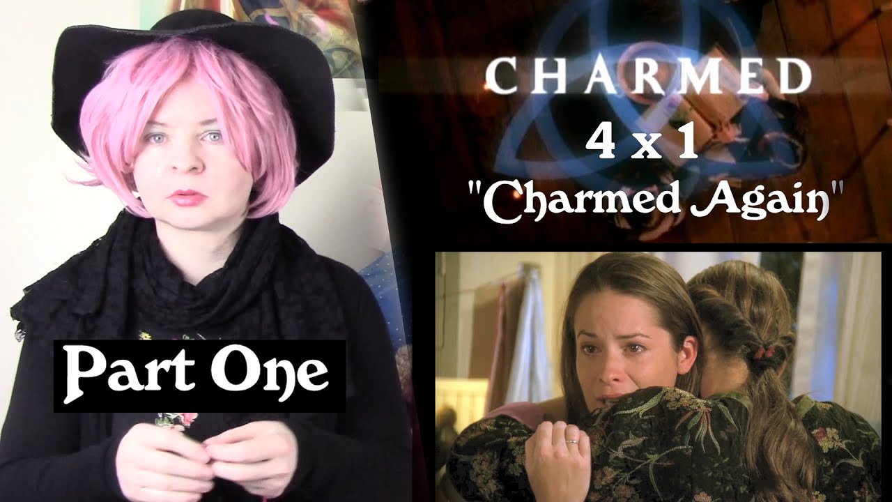 Charmed 4x1 "Charmed Again" (Part One) Reaction - YouTube