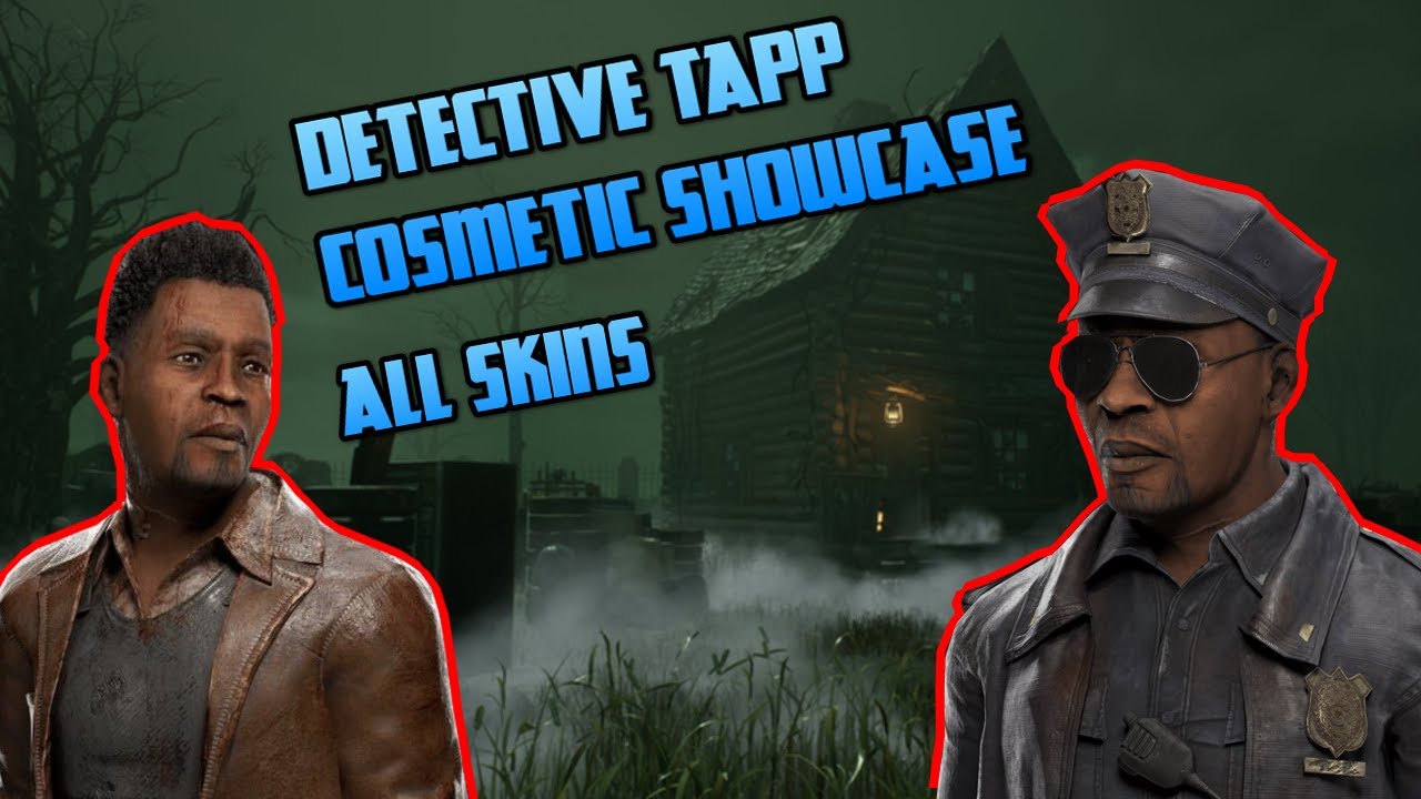 DETECTIVE TAPP COSMETIC / SKIN SHOWCASE | Dead by Daylight - YouTube