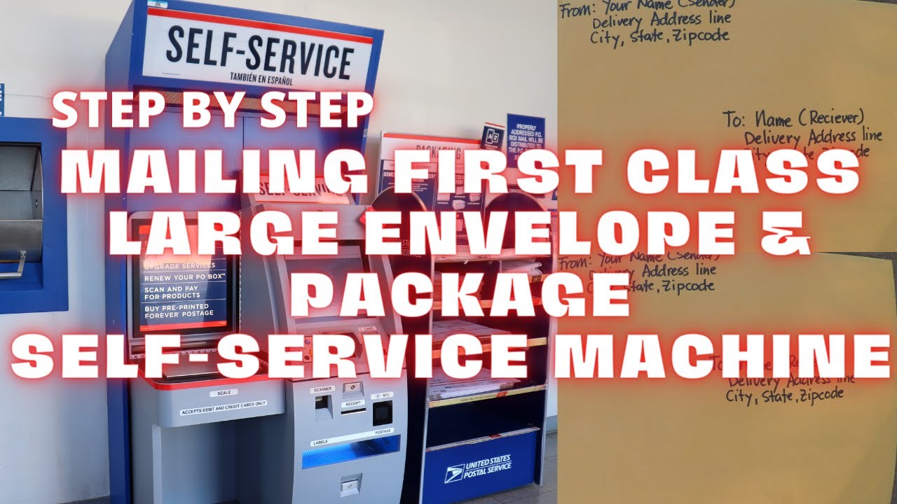How To Use Self Service Machine For First Class Large Envelope And ...