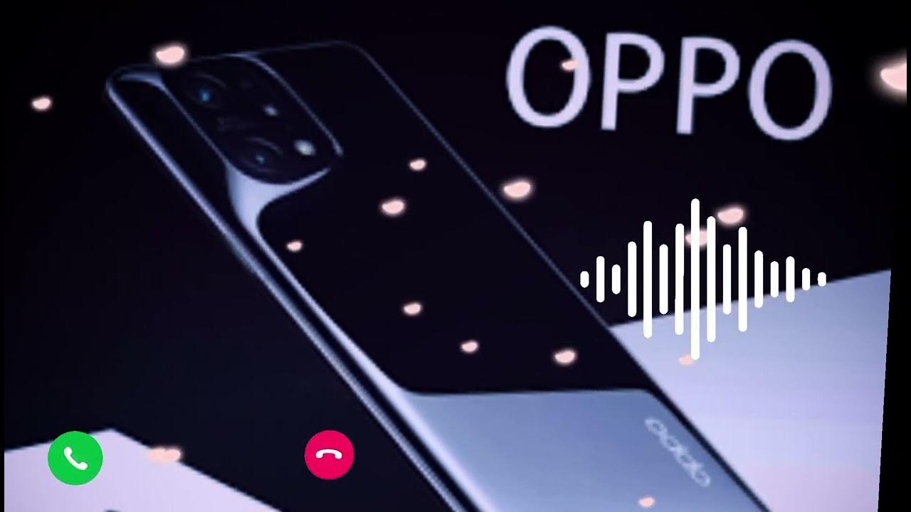 Oppo Ringtone | oppo ringtone original | oppo mobile ringtone | oppo ka ringtone | new ringtone ...