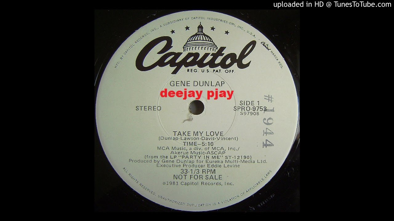 Gene Dunlap - Take My Love - YouTube