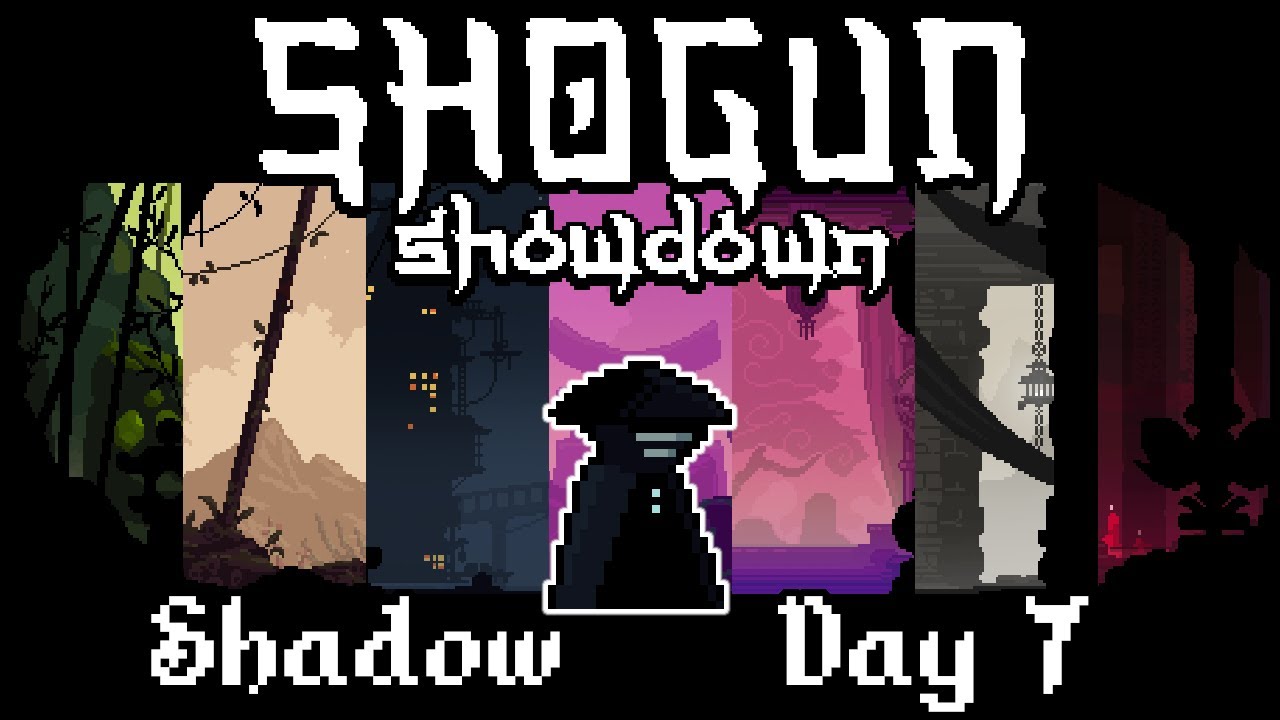 Shadow Day 7 -- Shogun Showdown - YouTube