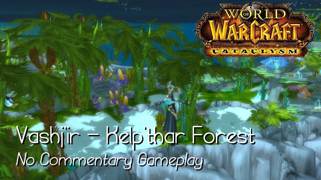 World of Warcraft: Cataclysm – No Commentary Gameplay: Vashj'ir - Kelp ...