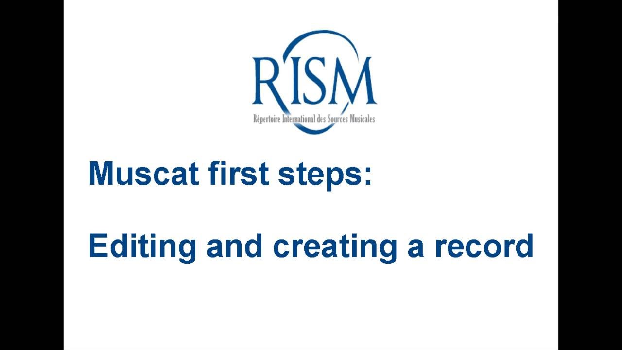 Muscat first steps: Editing and creating a record - YouTube