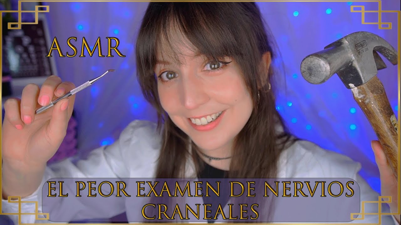 ⭐ASMR El PEOR Examen de Nervios Craneales 🤪[Sub] Roleplay Doctora Loca ...