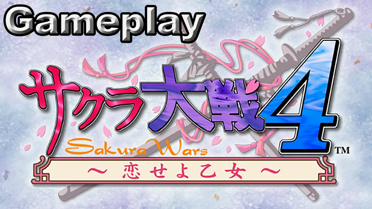 Sakura Taisen 4 (Sakura Wars) - Gameplay - YouTube