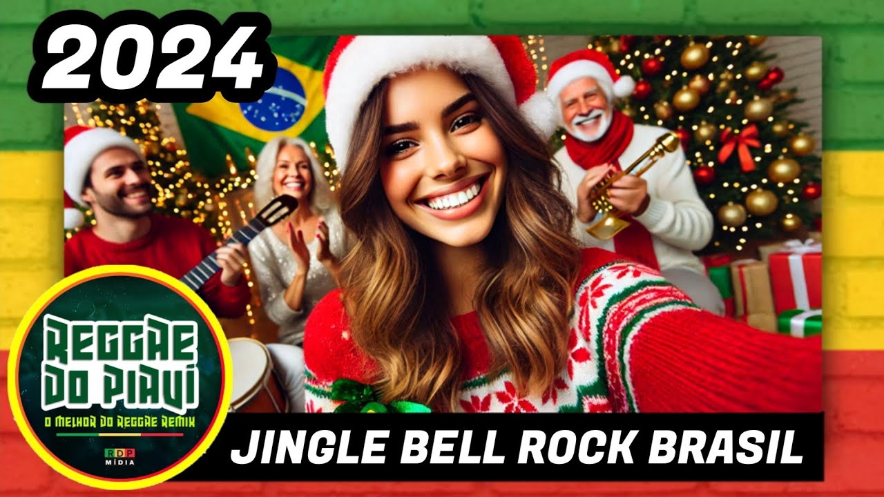 REGGAE REMIX INTERNACIONAL 2024: Jingle Bell Rock Brasil by Reggae Do ...