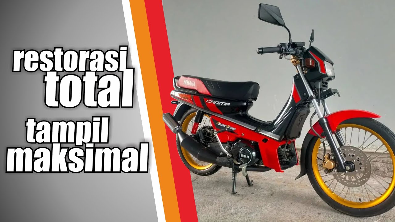 Yamaha Champ Full Restorasi - Review Yamaha Champ - Yamah Alfa Champ ...