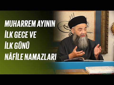 Muharrem Ayının İlk Gece ve İlk Günü Nâfile Namazları