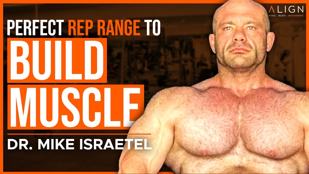 What is the perfect rep range to build muscle? | Dr Mike Israetel - YouTube