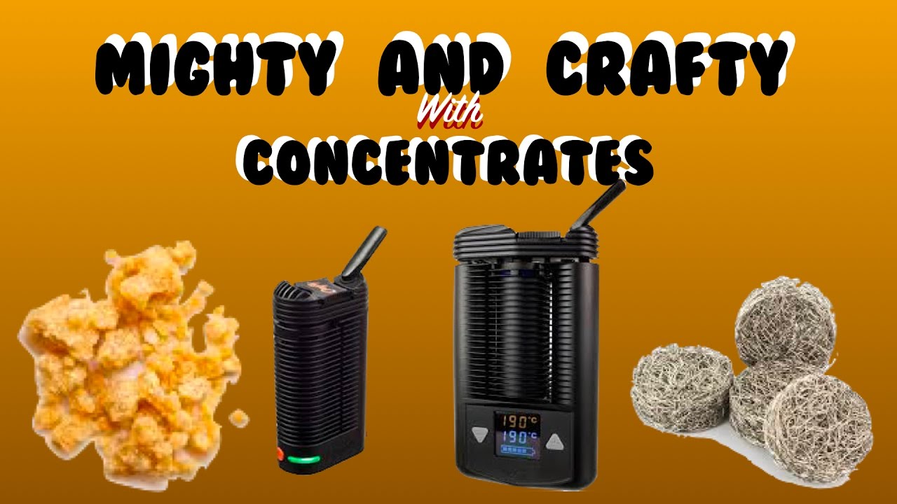 Concentrates with Mighty and Crafty by Storz & Bickel tips - YouTube