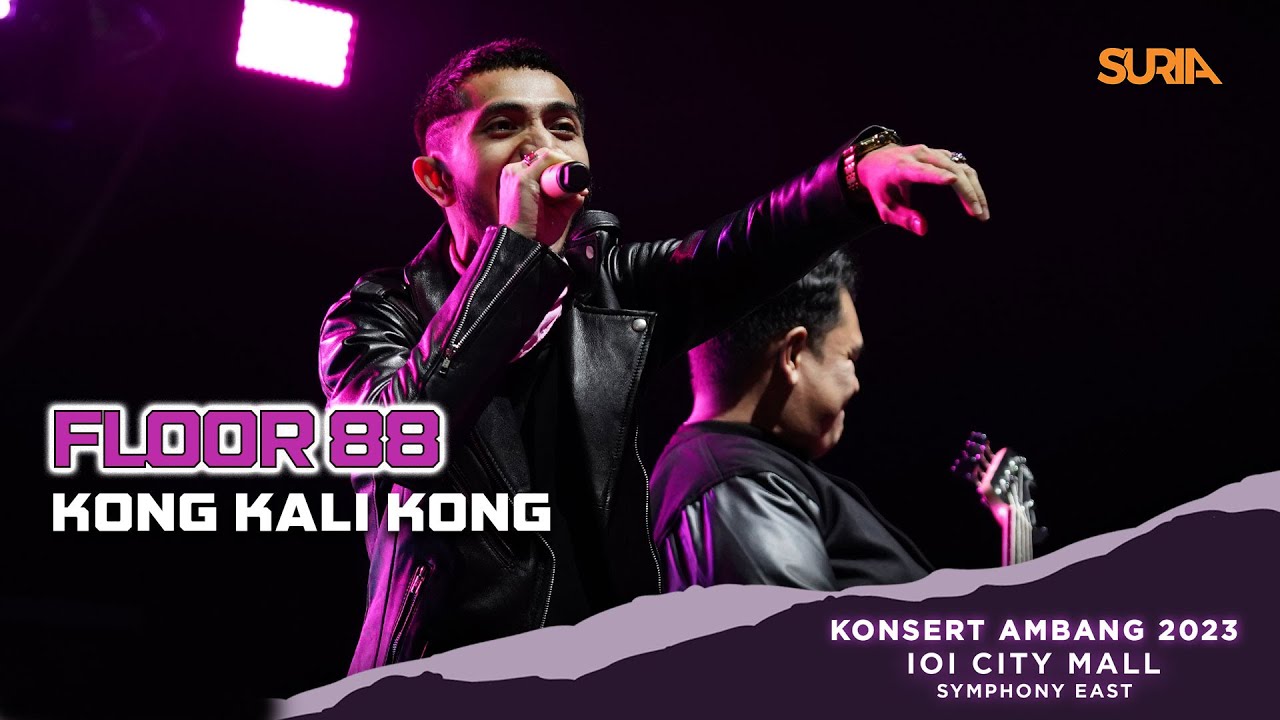 Floor 88 - Kong Kali Kong (LIVE) | Konsert Ambang 2023 IOI City Mall ...