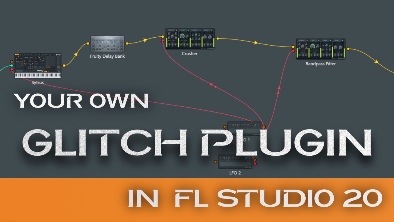 Make Your Own Glitch Plugin Using Patcher in FL Studio20! [FL Studio ...