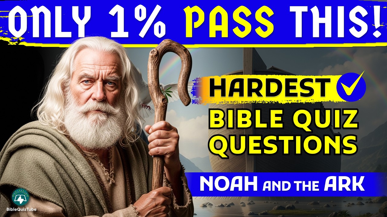 Only 1% Can Pass This HARDEST Bible Quiz on Noah's Ark! 25 Bible ...