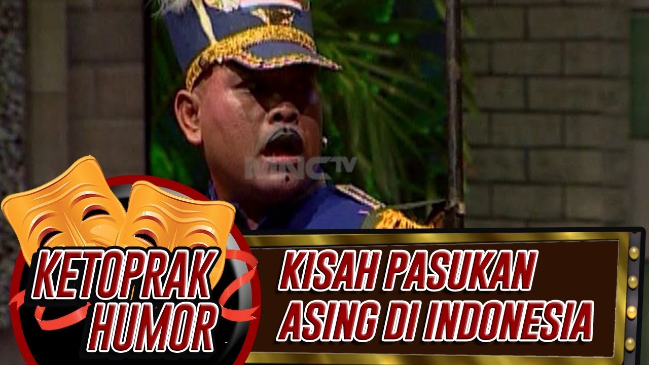 Kisah Pasukan Asing di Indonesia - Ketoprak Humor - YouTube
