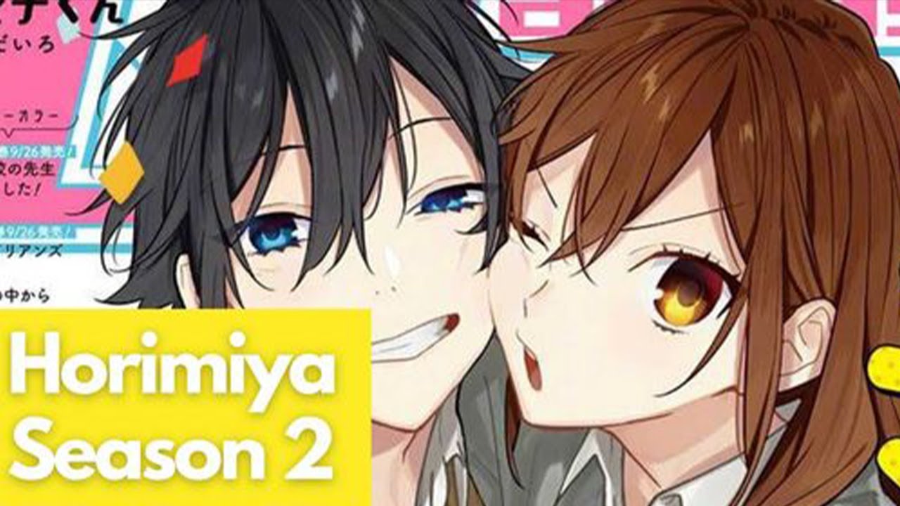 Horimiya Season 2 News and Updates || RELEASE DATE of Horimiya Season 2 ...